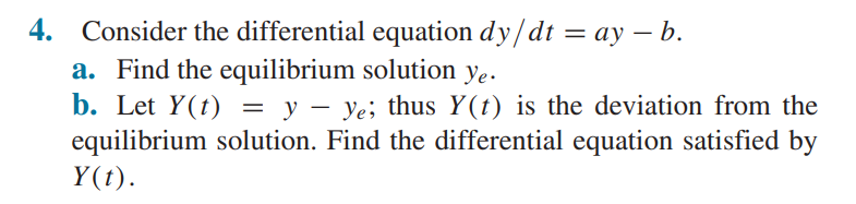 Solved 4. Consider the differential equation dy/dt=ay−b. a. | Chegg.com