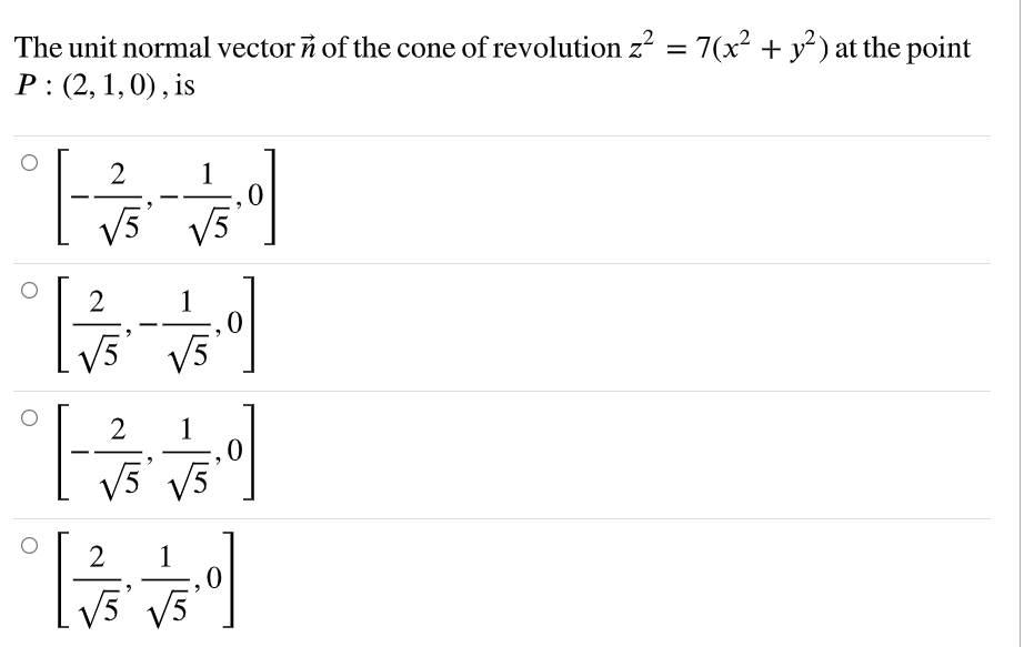 Solved The unit normal vector ñ of the cone of revolution z? | Chegg.com