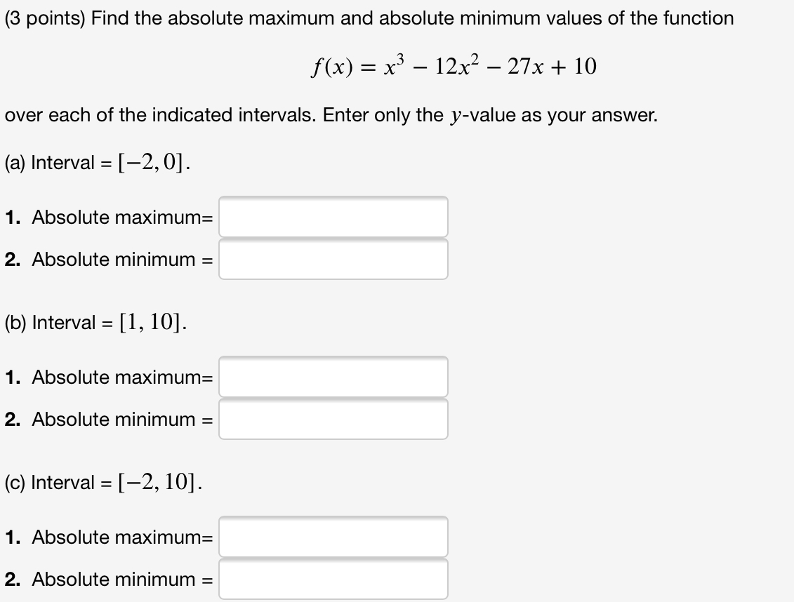 Solved (3 points) Find the absolute maximum and absolute | Chegg.com