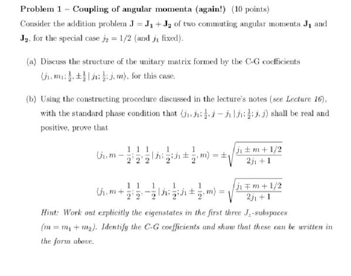 Problem 1 - Coupling of angular momenta (again!) (10 | Chegg.com