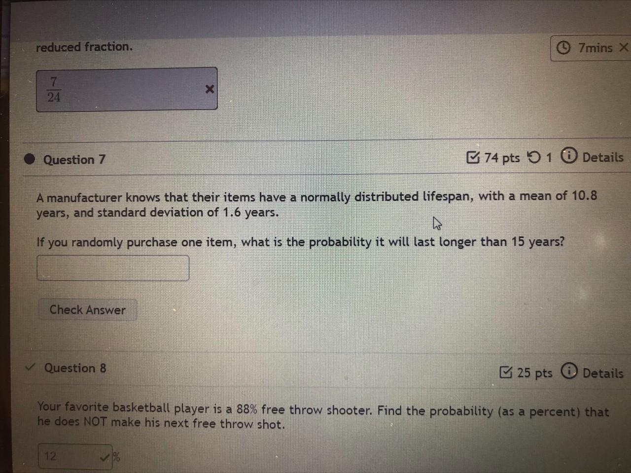 Solved reduced fraction. 7 mins X 7 24 X Question 7 74 pts 5 | Chegg.com