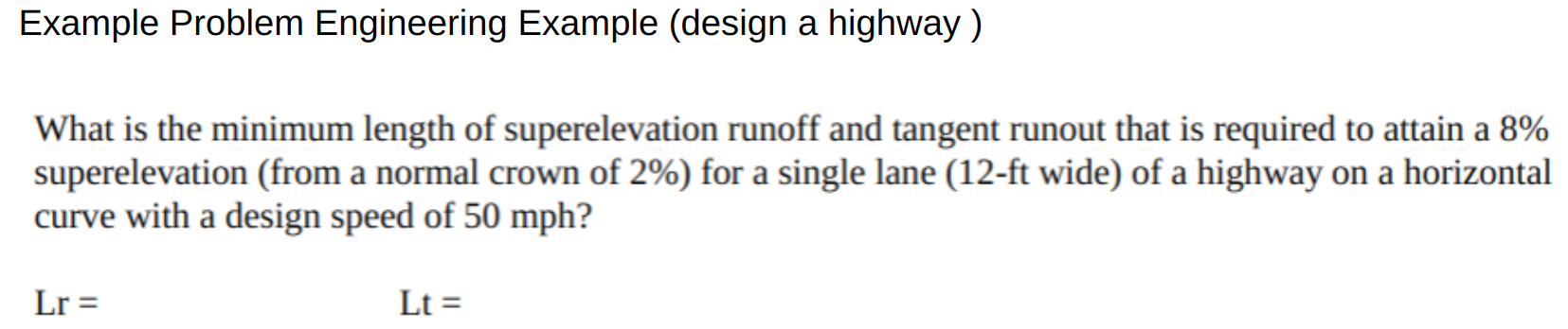 Solved Example Problem Engineering Example (design a highway | Chegg.com