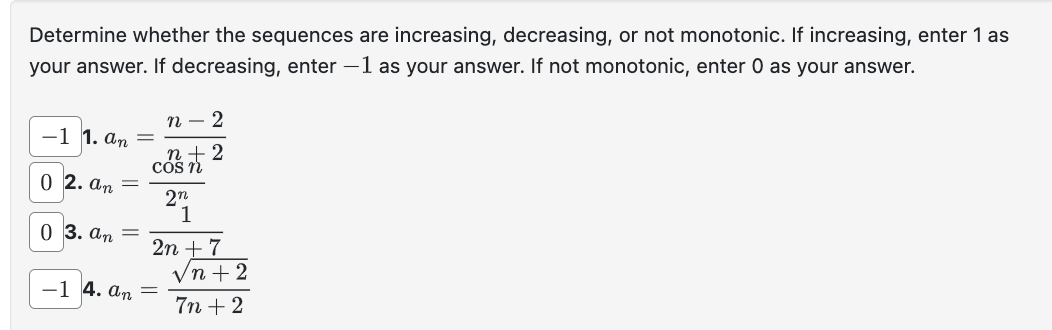Solved Determine whether the sequences are increasing, | Chegg.com