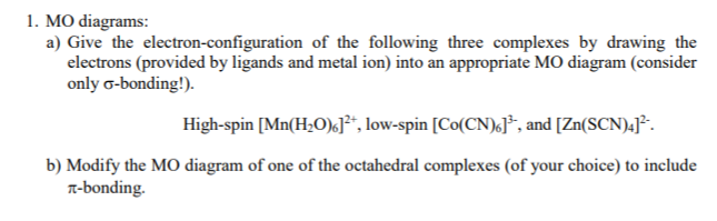 1. MO diagrams: a) Give the electron-configuration of | Chegg.com