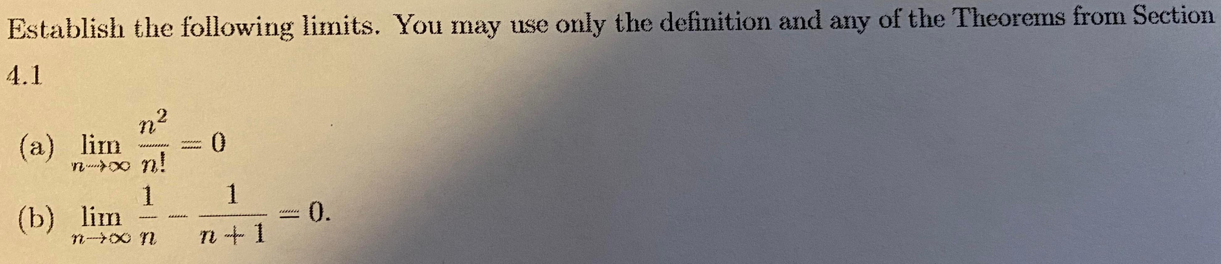 Solved Establish the following limits. You may use only the | Chegg.com