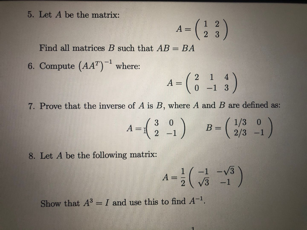 Solved 5. Let A be the matrix: A= ( 2 ) Find all matrices B | Chegg.com