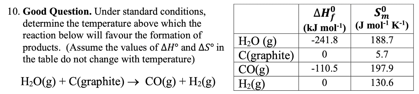 Solved 10. Good Question. Under standard conditions, | Chegg.com