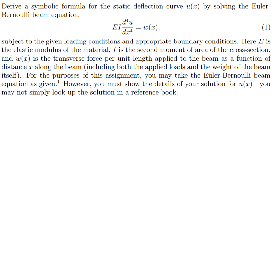 Solved Derive a symbolic formula for the static deflection | Chegg.com