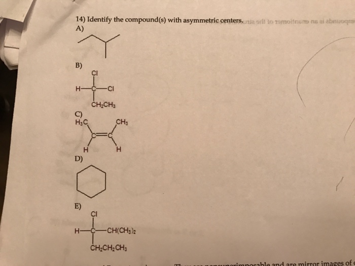 Solved Identify The Compound S With Asymmetric Centers
