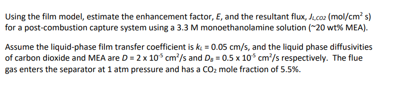 Solved Using The Film Model Estimate The Enhancement