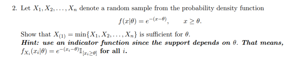 Solved 2. Let Xi, X2,..., Xn denote a random sample from the | Chegg.com