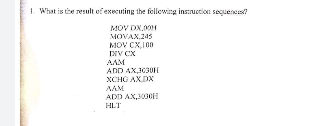 Solved 1. What is the result of executing the following | Chegg.com