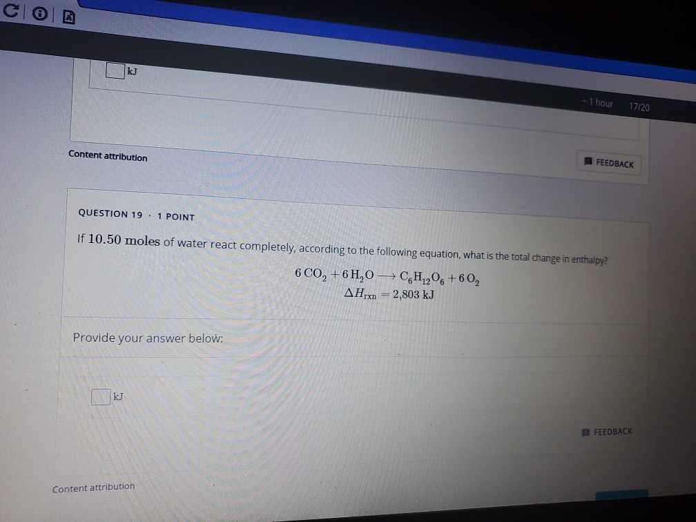 Solved 1 hour 17/20 FEEDBACK Content attribution QUESTION 19 | Chegg.com