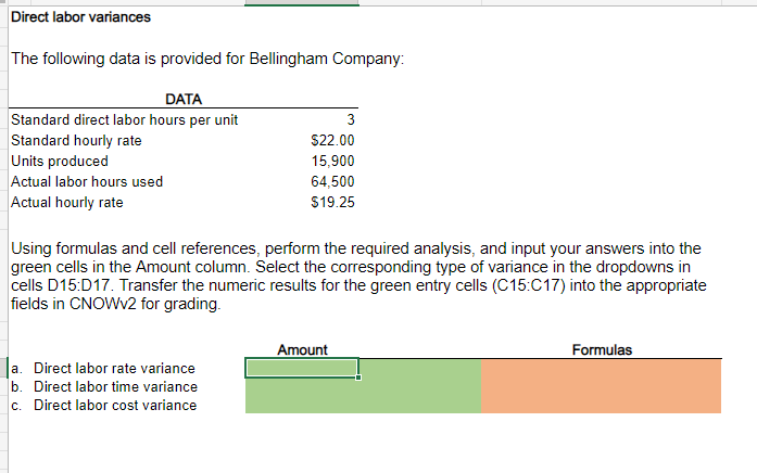 [Solved]: Direct labor variances This information has been