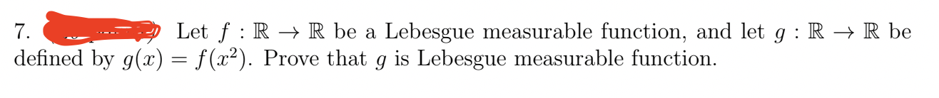 Solved 7 → Let F R→r Be A Lebesgue Measurable Function And