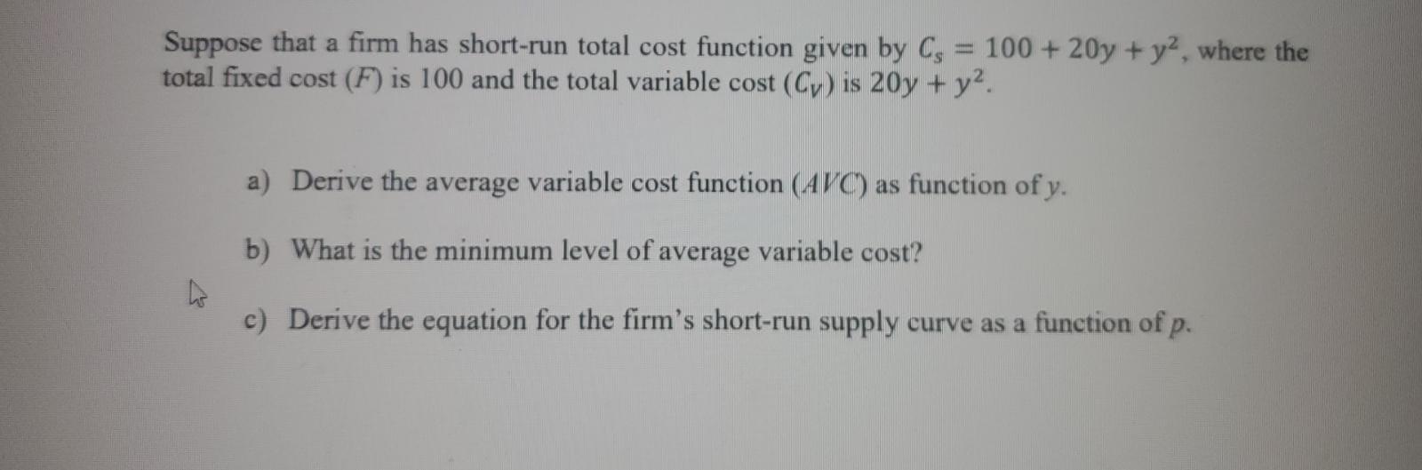 Solved Suppose that a firm has short-run total cost function | Chegg.com