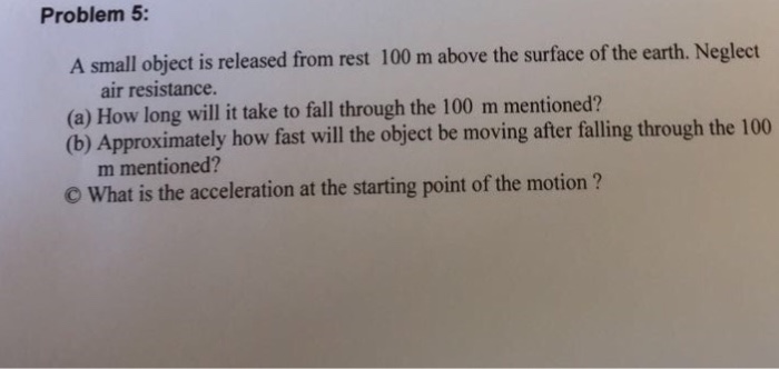Solved A small object is released from rest 100 m above the | Chegg.com
