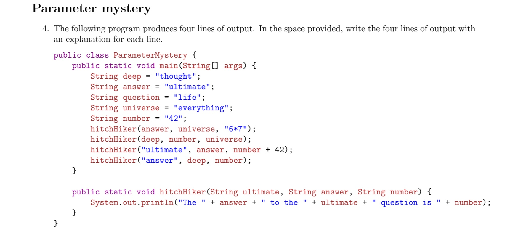 Solved Parameter mystery 4. The following program produces | Chegg.com