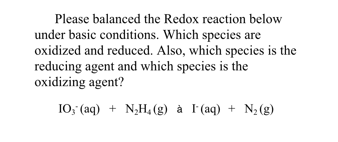 Solved Please balanced the Redox reaction below under basic | Chegg.com