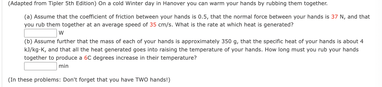 Solved (Adapted from Tipler 5th Edition) ﻿On a cold Winter | Chegg.com