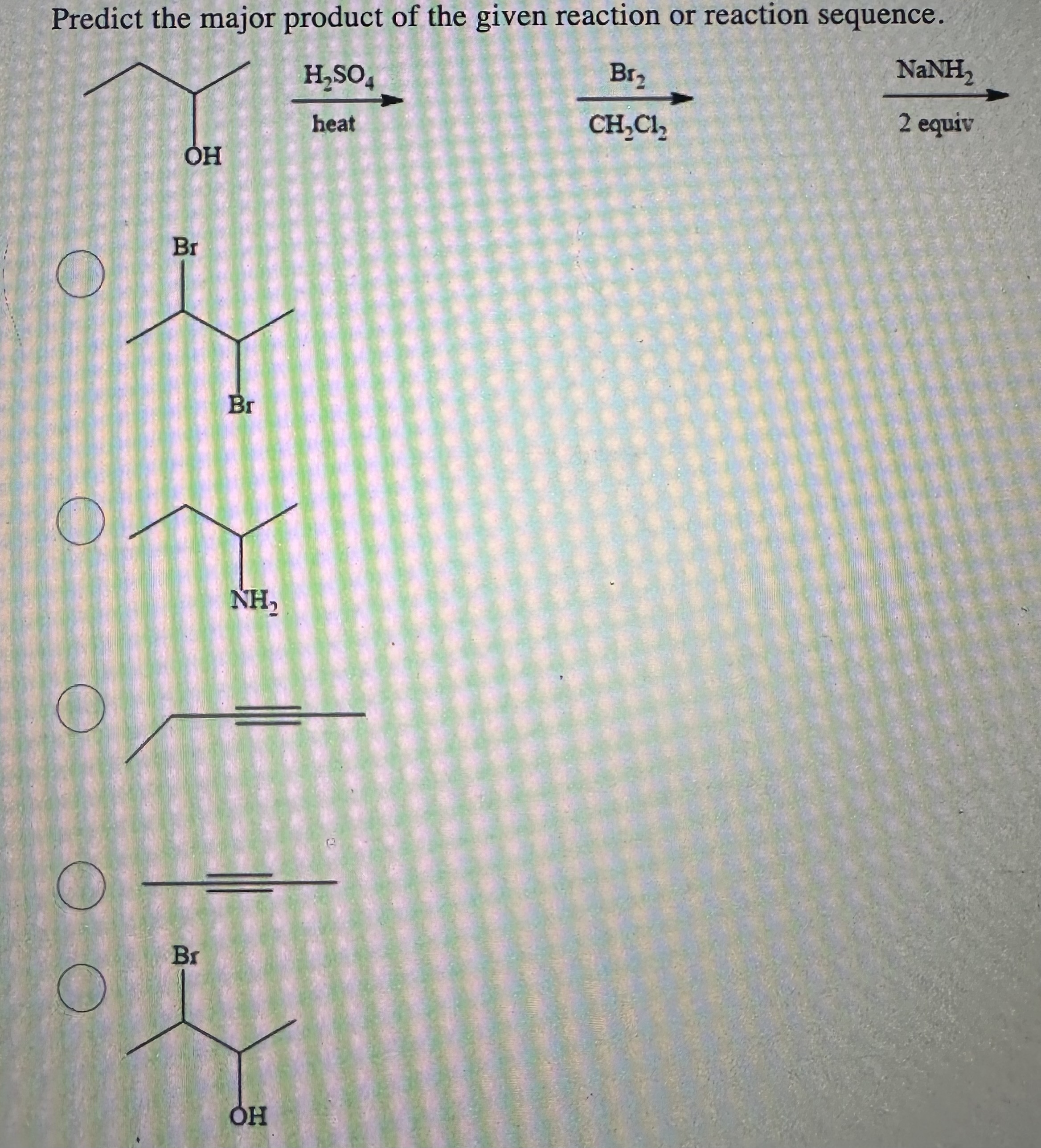 Solved Predict the major product of the given reaction or | Chegg.com