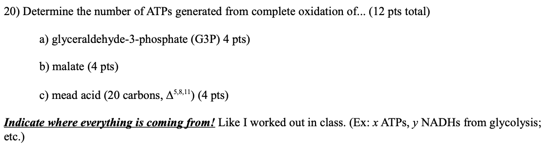 Solved 20) Determine the number of ATPs generated from | Chegg.com