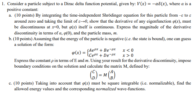 Solved 1. Consider a particle subject to a Dirac delta | Chegg.com