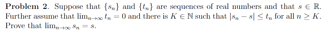 Solved Suppose that {sn} ﻿and {tn} ﻿are sequences of real | Chegg.com