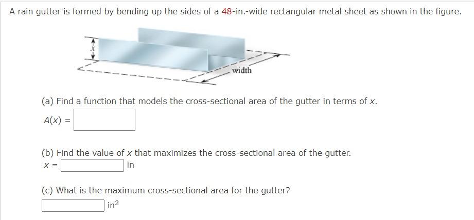 Solved rain gutter is formed by bending up the sides of a 48 | Chegg.com