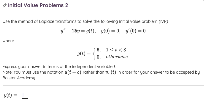 Solved Initial Value Problems 2 Use the method of Laplace | Chegg.com