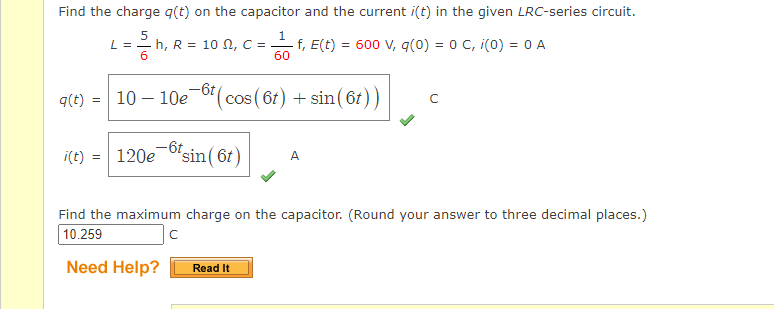 Solved L=65 h,R=10Ω,C=601f,E(t)=600 V,q(0)=0C,i(0)=0 | Chegg.com