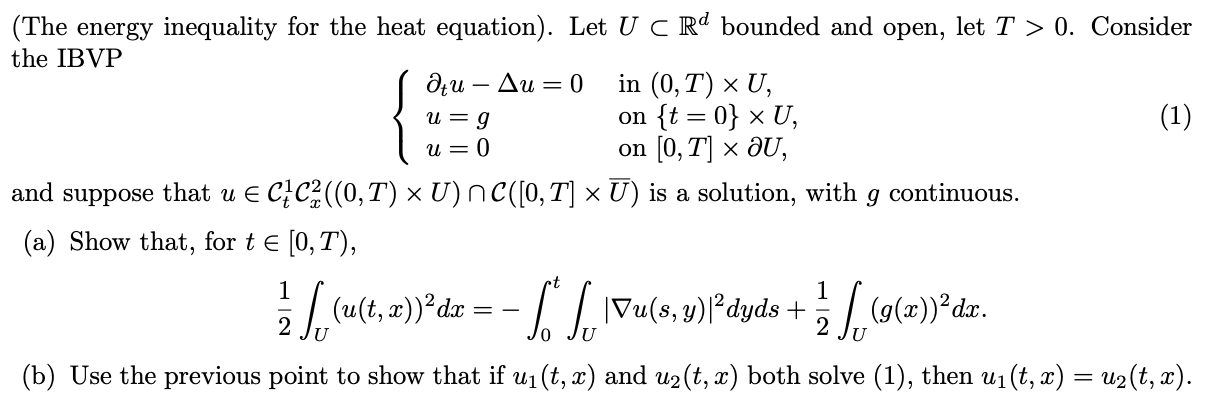 Solved (The energy inequality for the heat equation). Let | Chegg.com