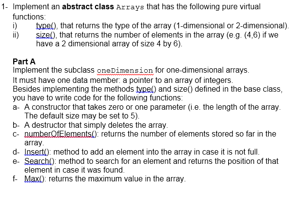 Solved 1- Implement an abstract class Arrays that has the | Chegg.com