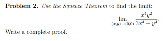 Solved Problem 2. ﻿Use the Squeeze Theorem to find the | Chegg.com