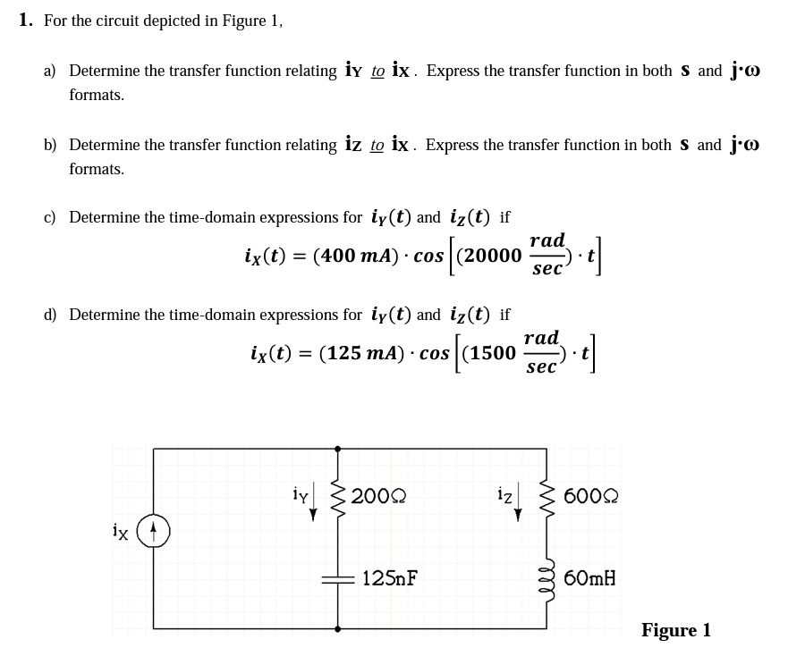 Solved - For the circuit depicted in Figure 1, a) Determine | Chegg.com