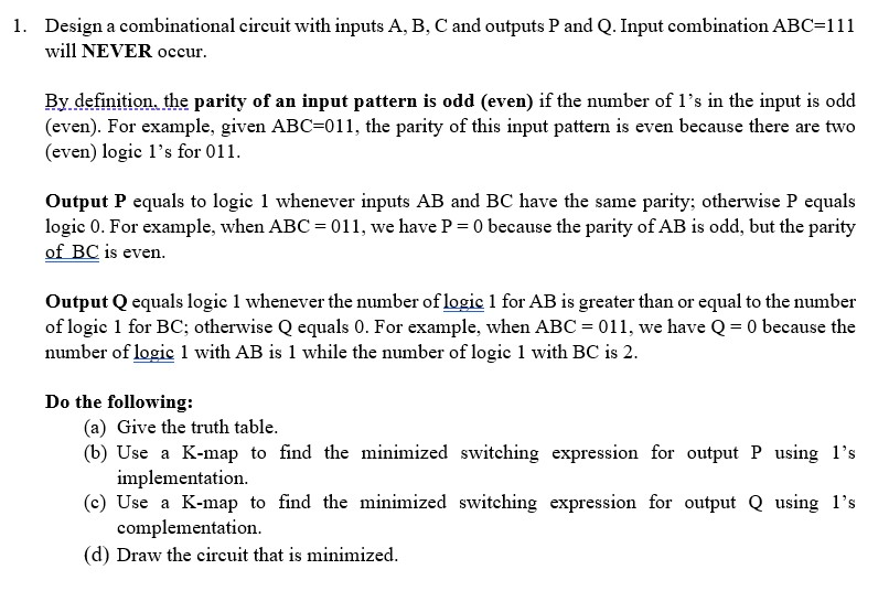 Solved 1. Design a combinational circuit with inputs A, B, C | Chegg.com