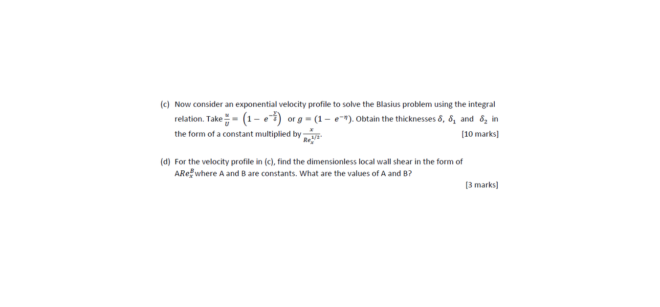 Solved = (c) Now consider an exponential velocity profile to | Chegg.com