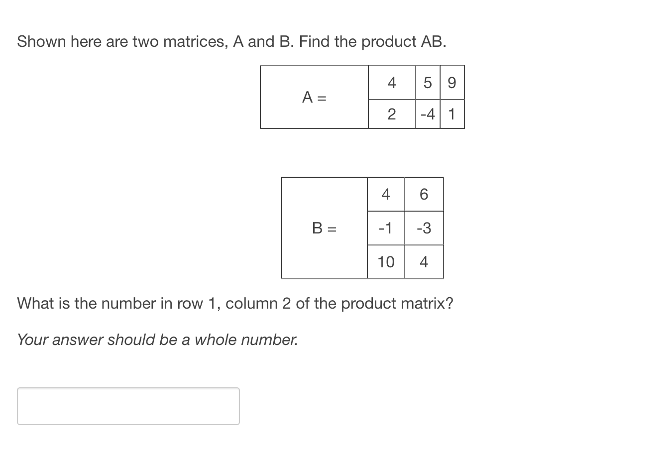 Solved Shown Here Are Two Matrices A And B Find The 0348