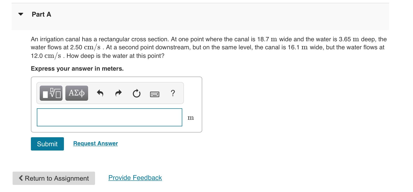 Solved Part A An irrigation canal has a rectangular cross | Chegg.com