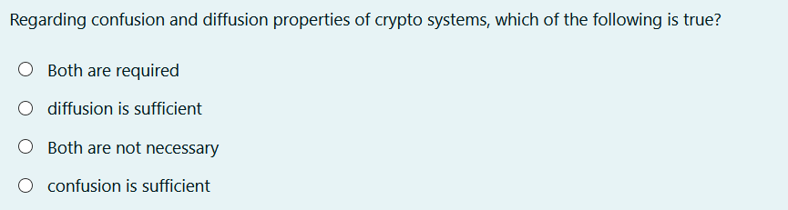 Solved Regarding confusion and diffusion properties of | Chegg.com