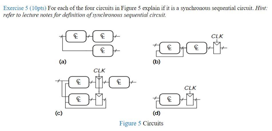 Solved Exercise 5 (10pts) For each of the four circuits in | Chegg.com