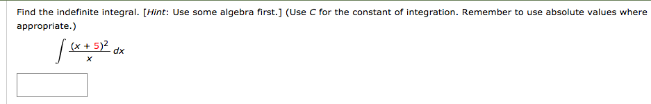Solved Find the indefinite integral. [Hint: Use some algebra | Chegg.com