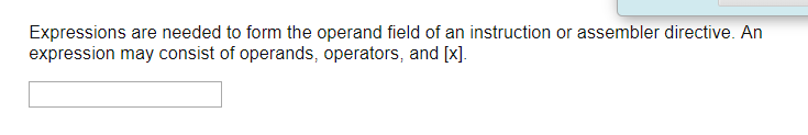 Solved Expressions are needed to form the operand field of | Chegg.com