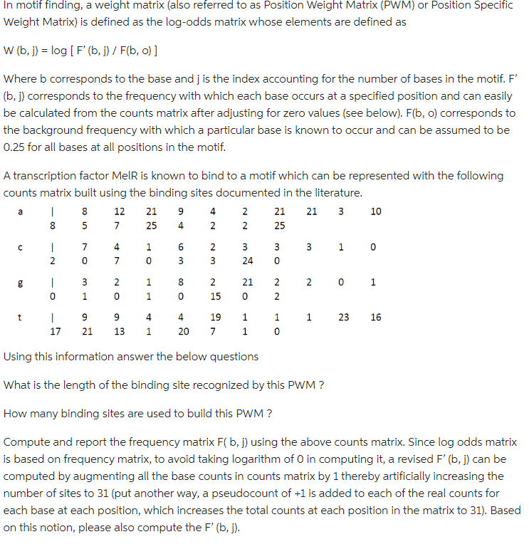 Solved In motif finding, a weight matrix (also referred to | Chegg.com