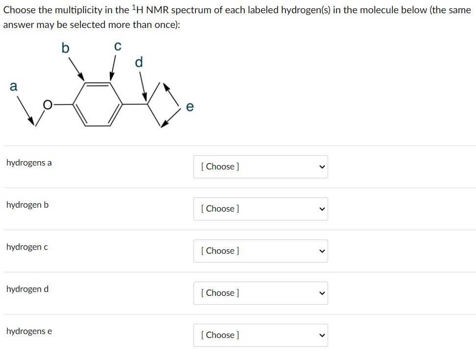 Solved Choose the multiplicity in the 1H NMR spectrum of | Chegg.com