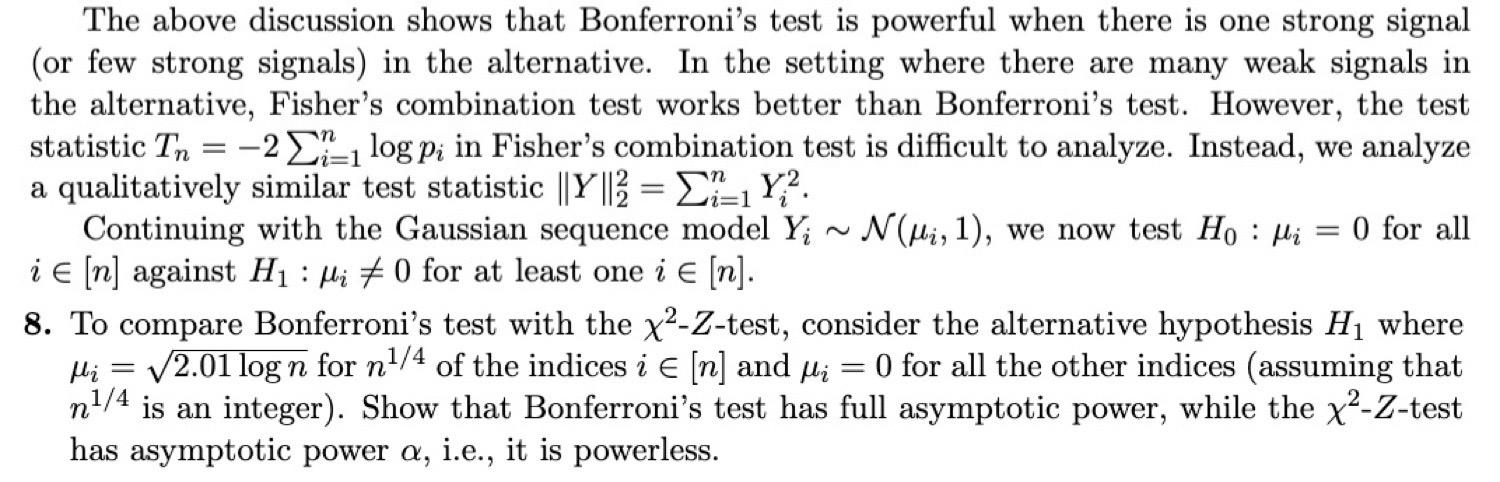 The above discussion shows that Bonferroni's test is | Chegg.com