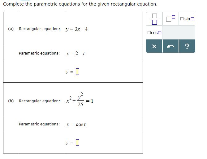 Solved Complete the parametric equations for the given | Chegg.com