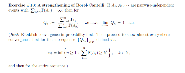 Solved Exercise \#10: A strengthening of Borel-Cantelli: If | Chegg.com