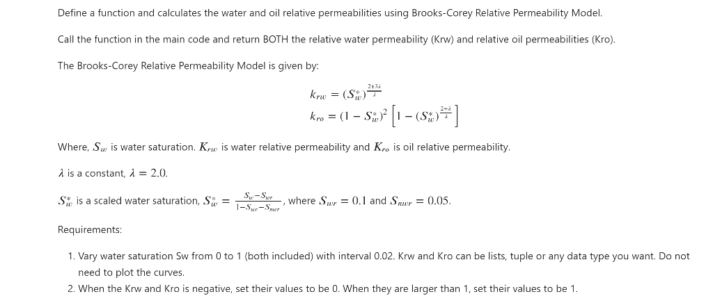 Solved Define a function and calculates the water and oil | Chegg.com