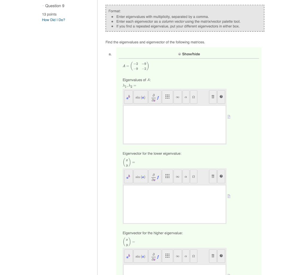 Solved Question 9 13 points How Did I Do? Format: • Enter | Chegg.com